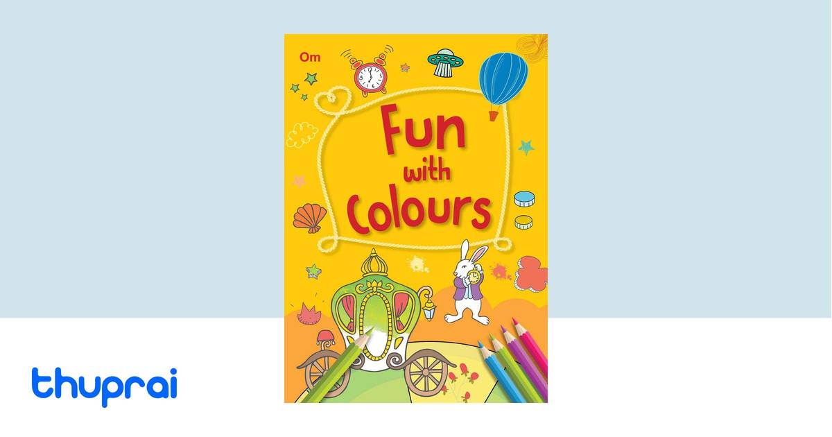 Buy Fun with Colours in Nepal | Thuprai