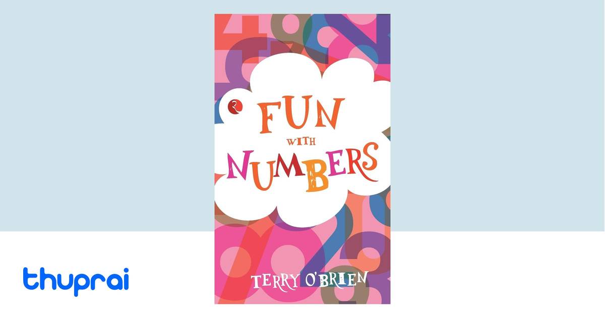 Fun with Numbers (Fun Series) by Terry O'Brien - Buy in Nepal | Thuprai