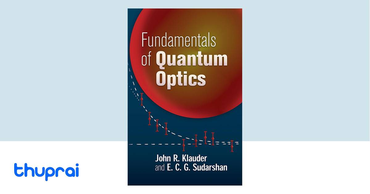 Buy Fundamentals of Quantum Optics (Dover Books on Physics) in Nepal ...