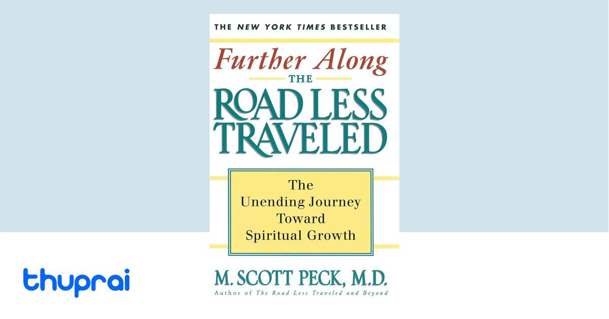 Further Along the Road Less Traveled by M. Scott Peck - Buy in Nepal ...