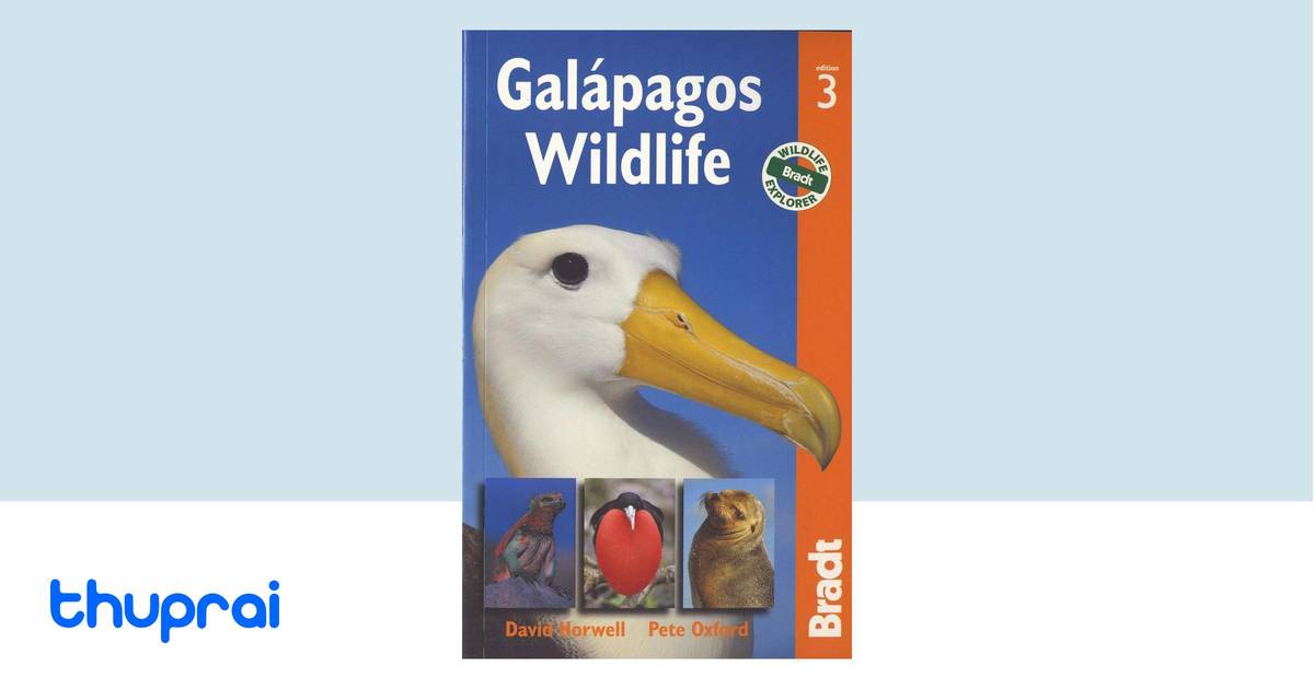 Galapagos Wildlife by David Horwell, Pete Oxford - Buy in Nepal | Thuprai