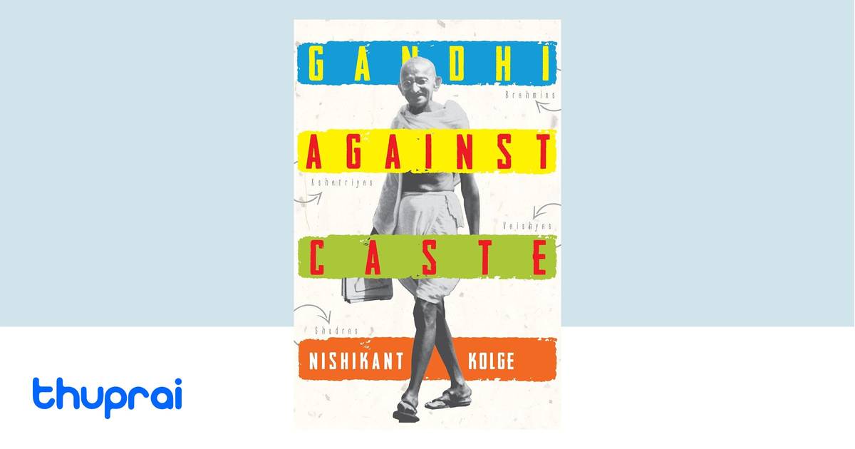 Buy Gandhi Against Caste in Nepal | Thuprai