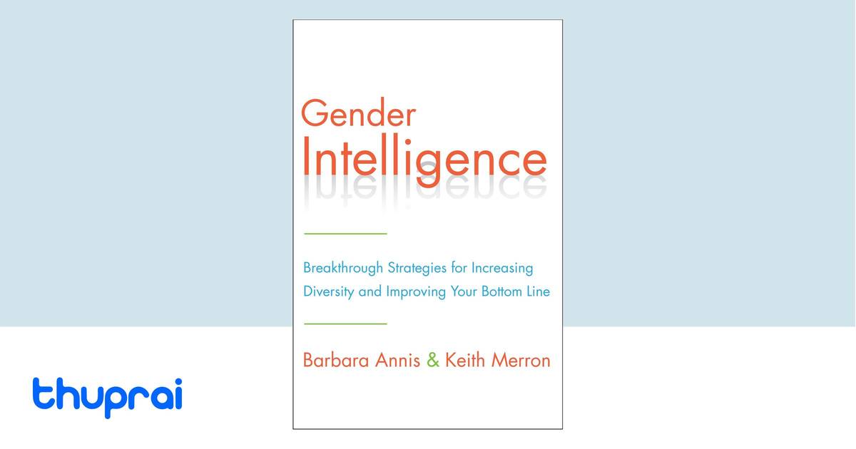 Buy Gender Intelligence: Breakthrough Strategies for Increasing ...