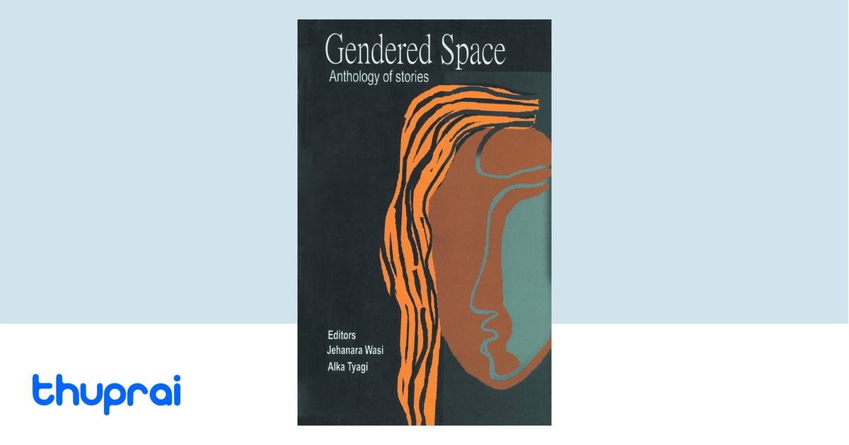 Buy Gendered Space in Nepal | Thuprai