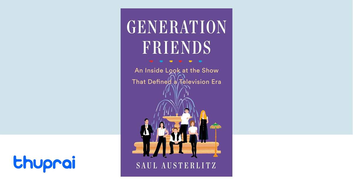 Buy Generation Friends in Nepal | Thuprai