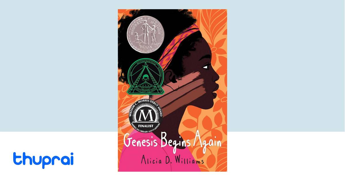 Genesis Begins Again by Alicia D. Williams - Buy in Nepal | Thuprai
