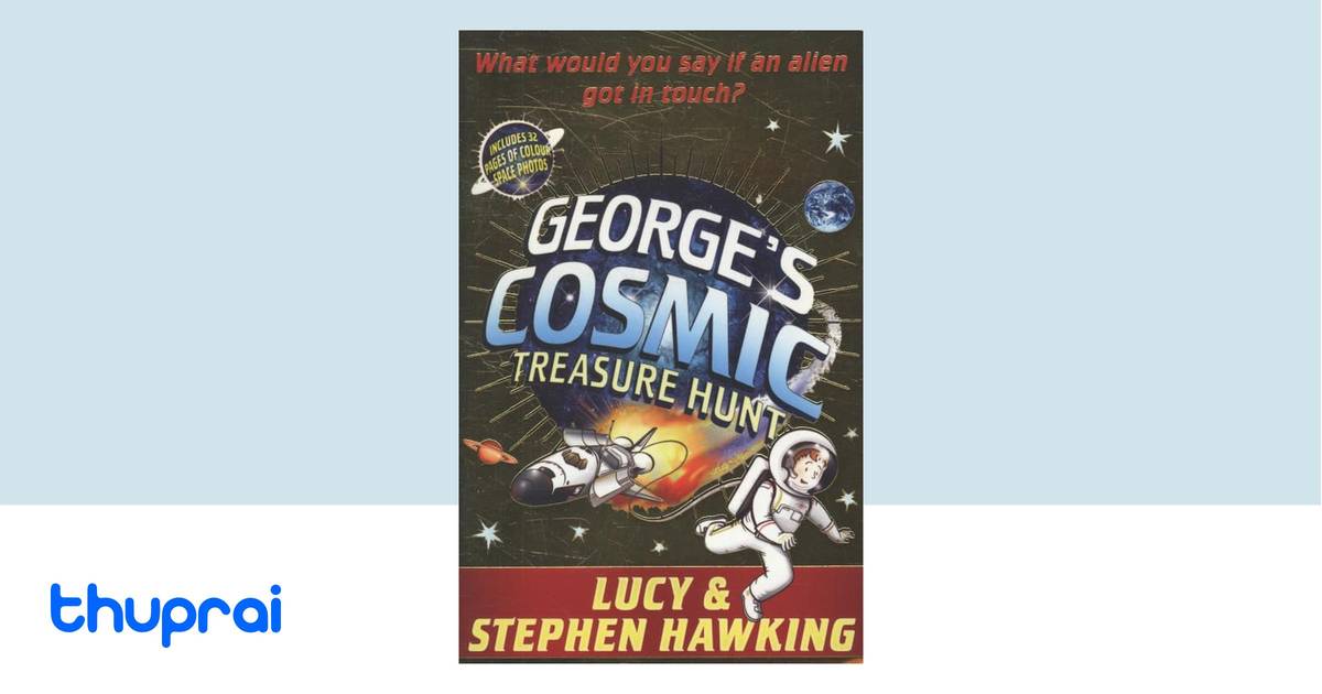 Buy George's Cosmic Treasure Hunt (George's Secret Key to the Universe ...