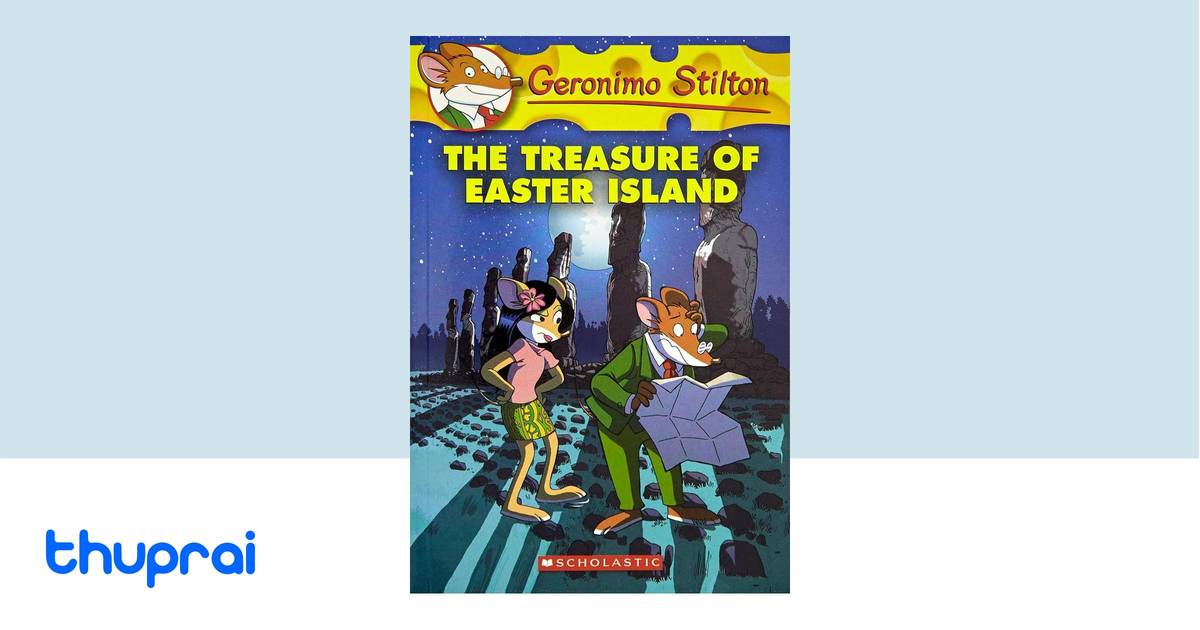Buy Geronimo Stilton #60 The Treasure of Easter Island in Nepal | Thuprai