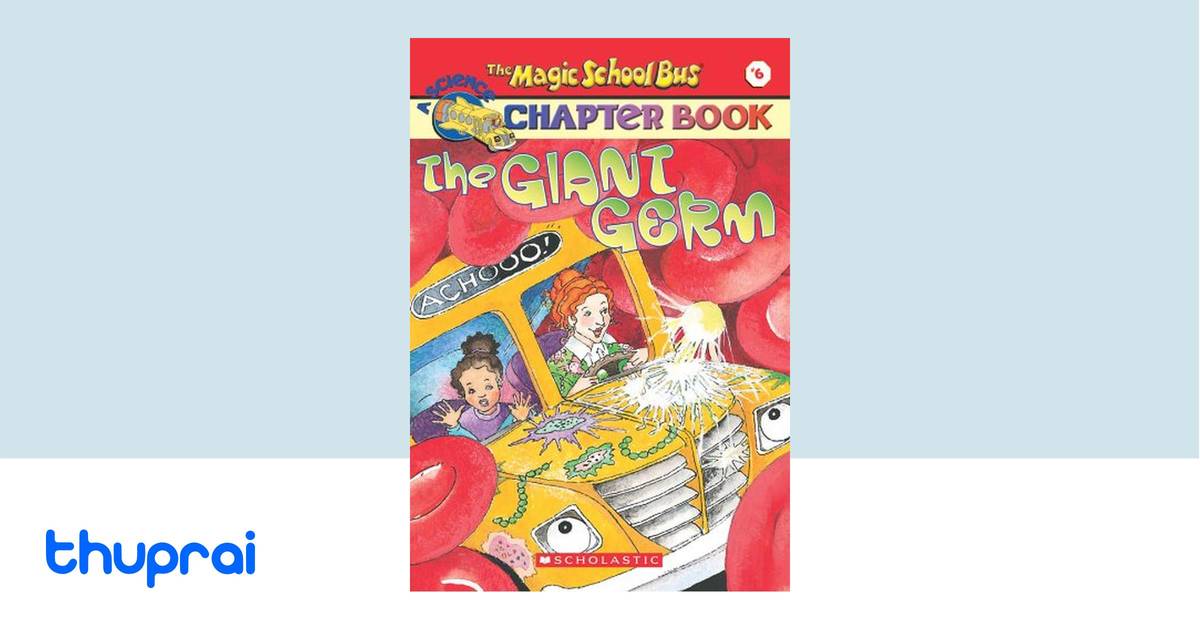 Buy Giant Germ (Rise and Shine) (The Magic School Bus, A Science ...
