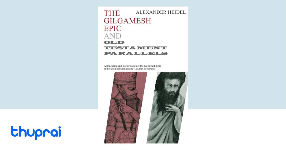 Buy Gilgamesh Epic and Old Testament Parallels in Nepal | Thuprai