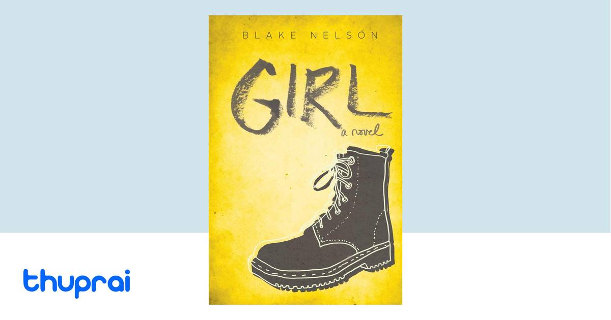 Girl by Blake Nelson - Buy in Nepal | Thuprai