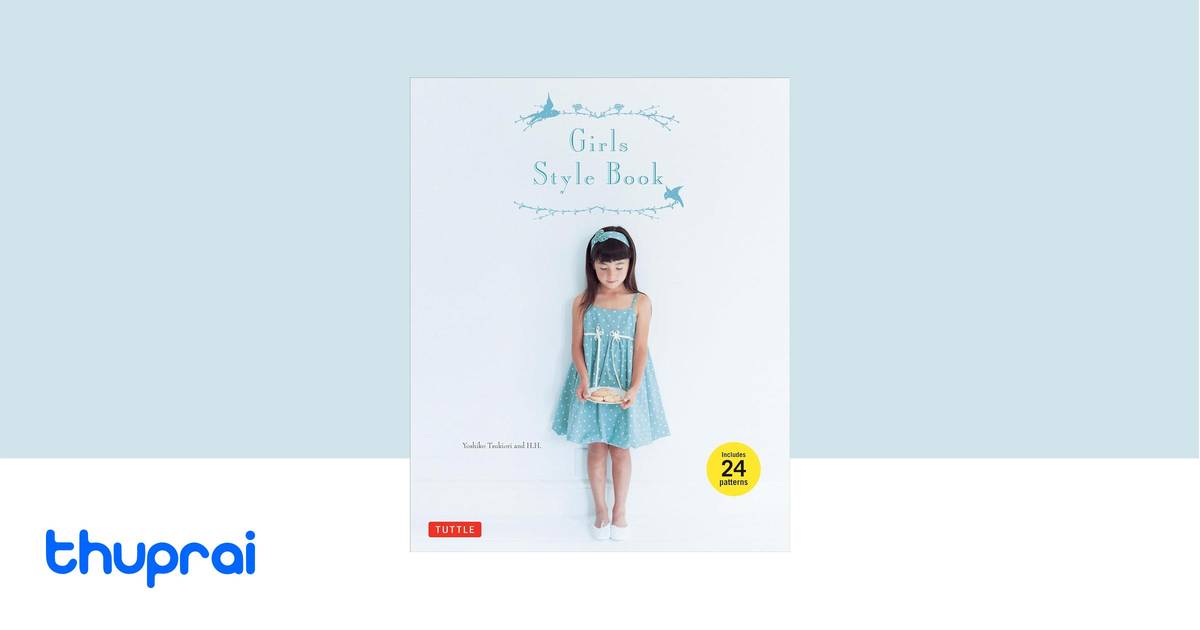 Girls Style Book by Yoshiko Tsukiori - Buy in Nepal | Thuprai