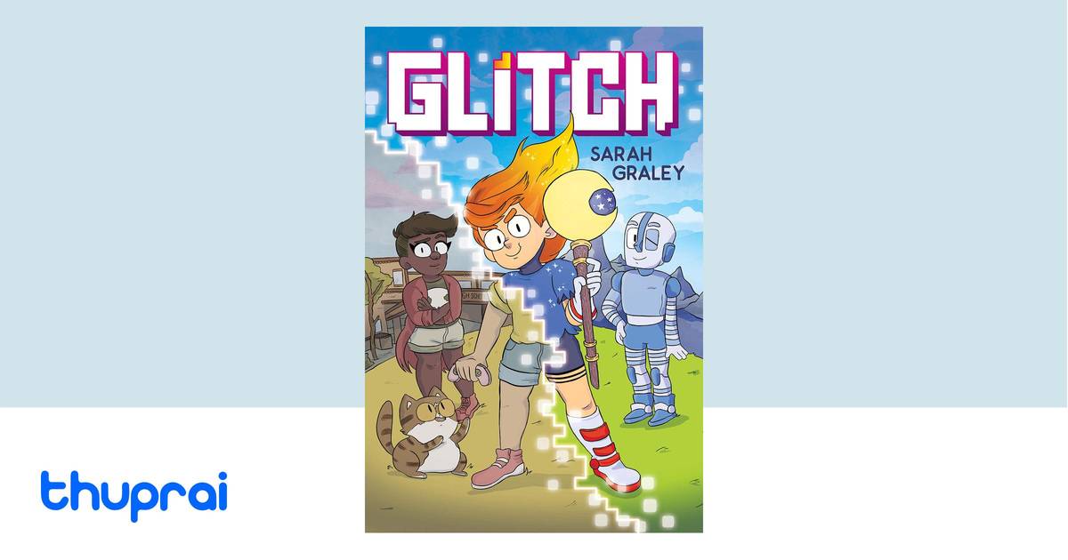 Buy Glitch: A Graphic Novel (Library Edition) in Nepal | Thuprai