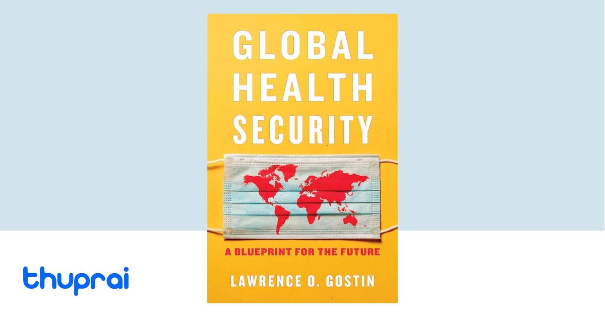 Global Health Security by Lawrence O. Gostin - Buy in Nepal | Thuprai