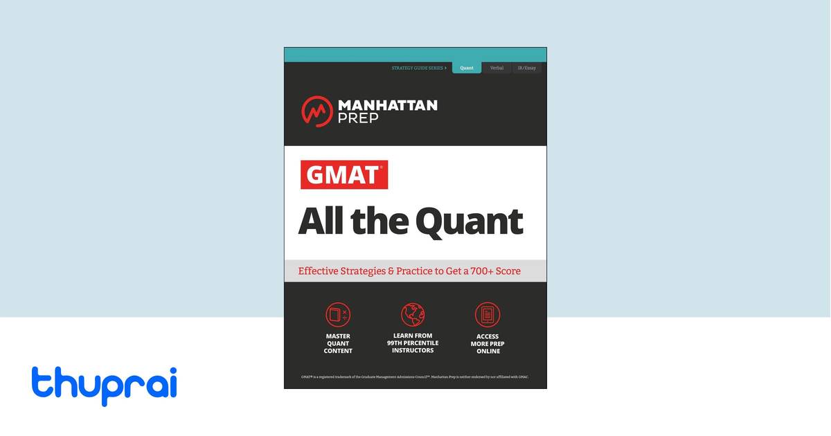 Buy GMAT All the Quant: The definitive guide to the quant section of ...