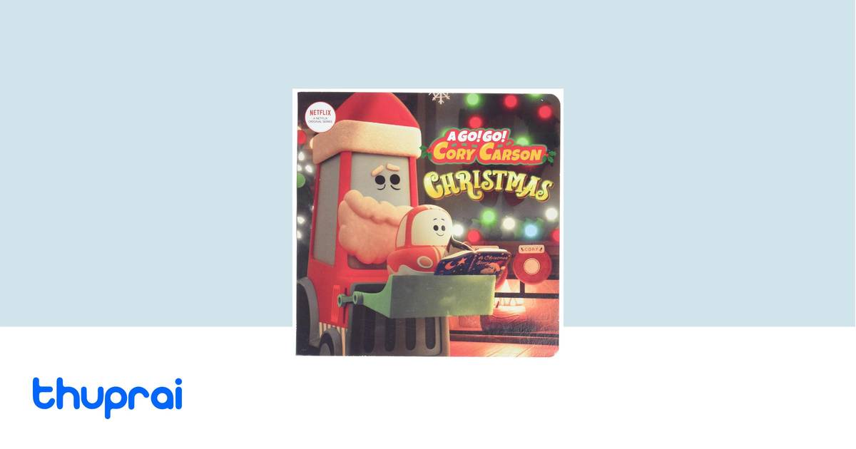 Go! Go! Cory Carson: A Go! Go! Cory Carson Christmas: A Christmas ...