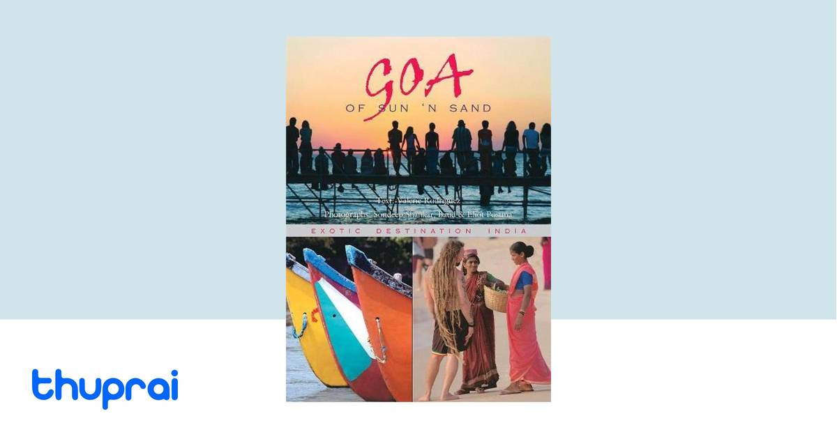 Buy Goa of sun 'n sand in Nepal | Thuprai