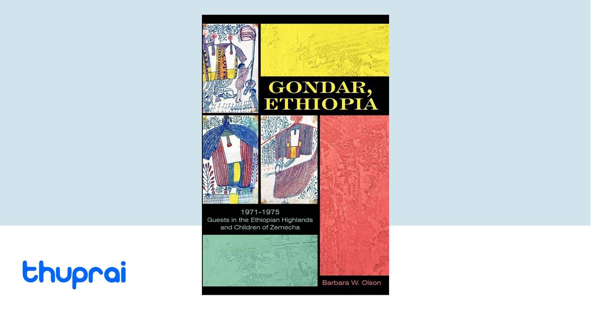 Gondar, Ethiopia by Barbara W. Olson - Buy in Nepal | Thuprai