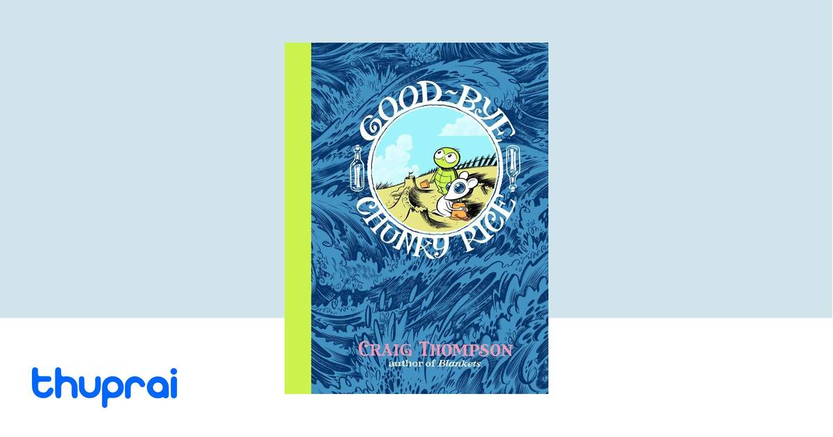 Buy Good-bye, Chunky Rice in Nepal | Thuprai