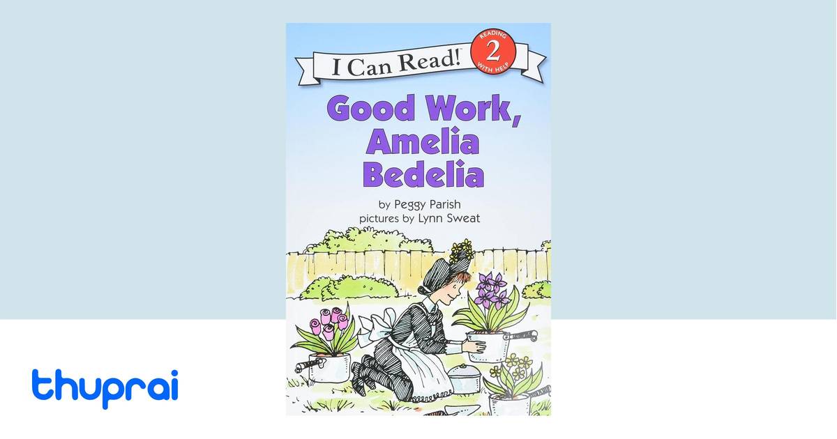 Buy Good Work, Amelia Bedelia in Nepal | Thuprai