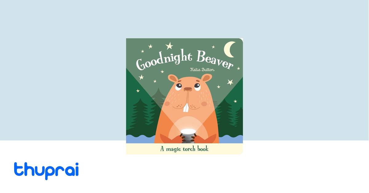 Buy Goodnight Beaver in Nepal | Thuprai