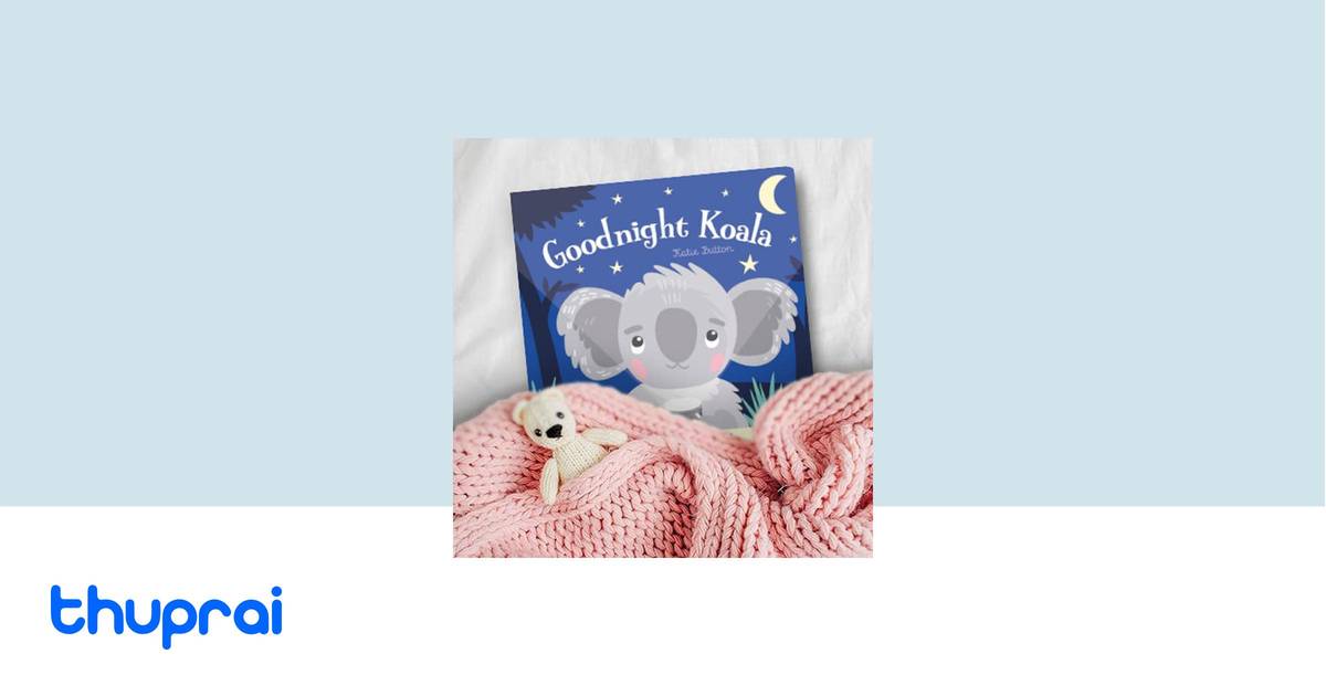 Goodnight Koala by Zhanna Ovocheva - Buy in Nepal | Thuprai