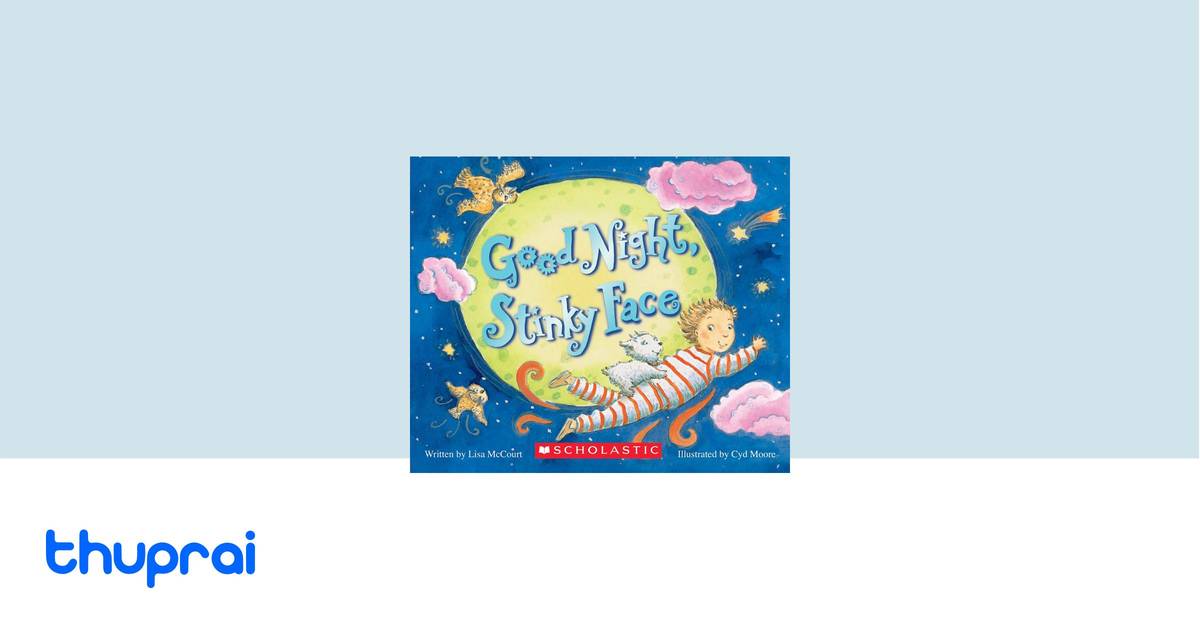 Goodnight, Stinky Face by Lisa McCourt - Buy in Nepal | Thuprai