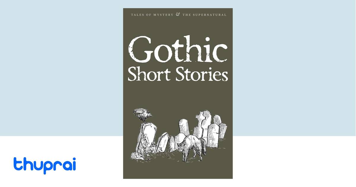 Buy Gothic Short Stories in Nepal | Thuprai