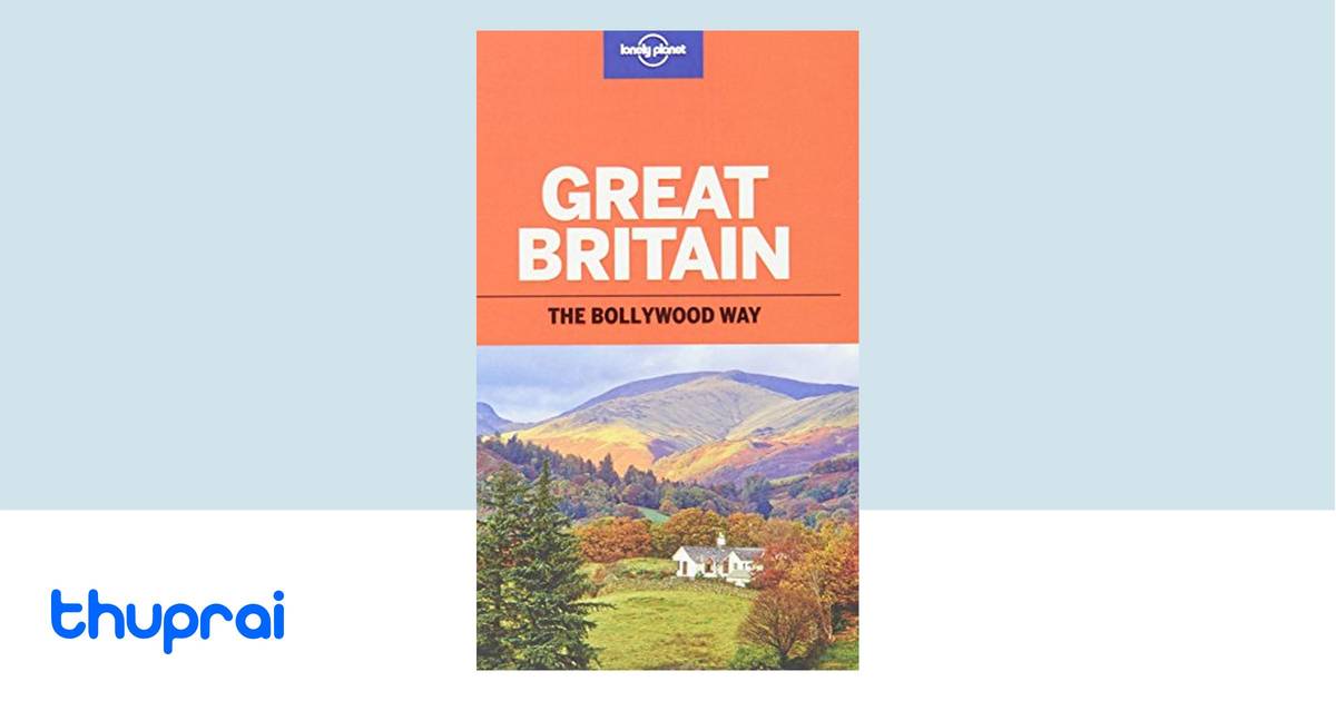 Buy Great Britain: The Bollywood Way in Nepal | Thuprai