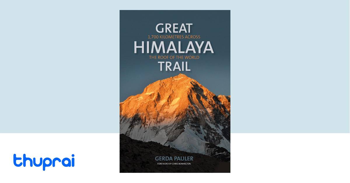 Buy Great Himalaya Trail in Nepal | Thuprai