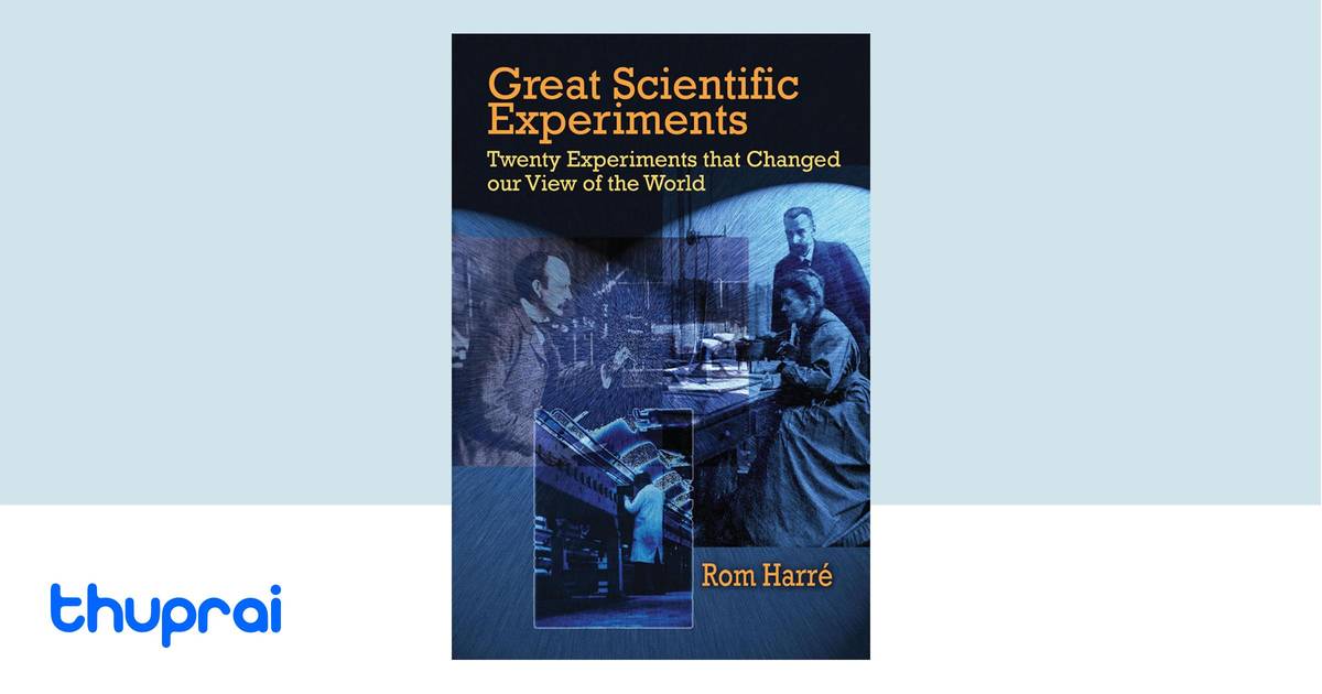 Buy Great Scientific Experiments: Twenty Experiments that Changed our ...