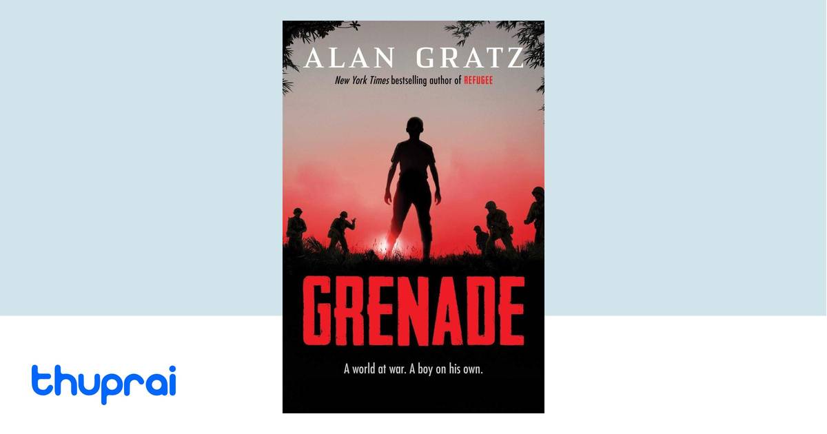 Grenade by Alan Gratz - Buy in Nepal | Thuprai
