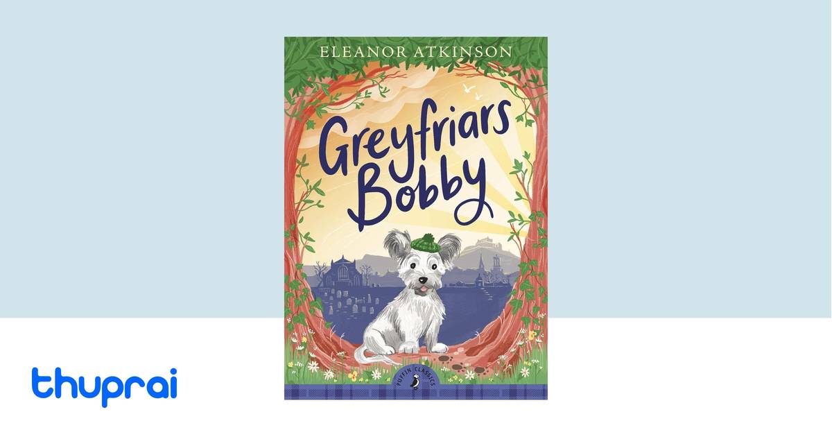 Buy Greyfriars Bobby in Nepal | Thuprai