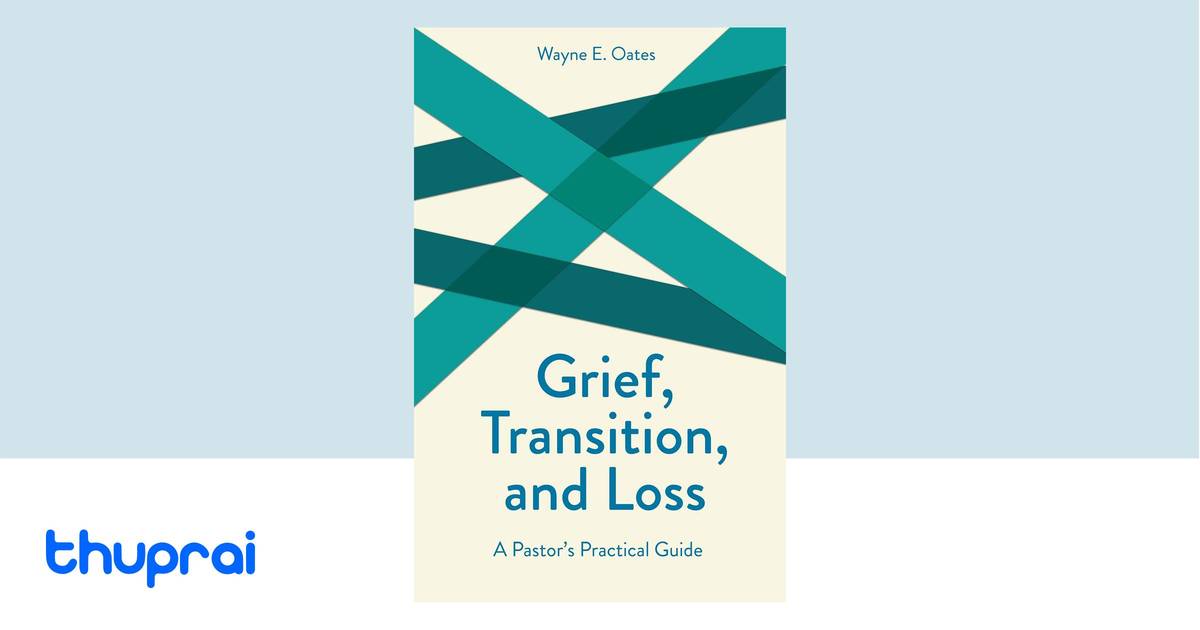 Buy Grief, Transition, and Loss in Nepal | Thuprai