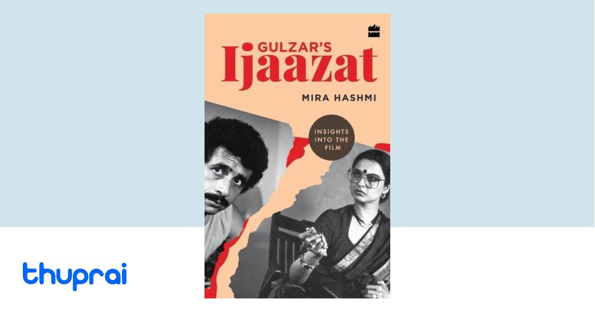 Buy Gulzar's Ijaazat: Insights into the Film in Nepal | Thuprai