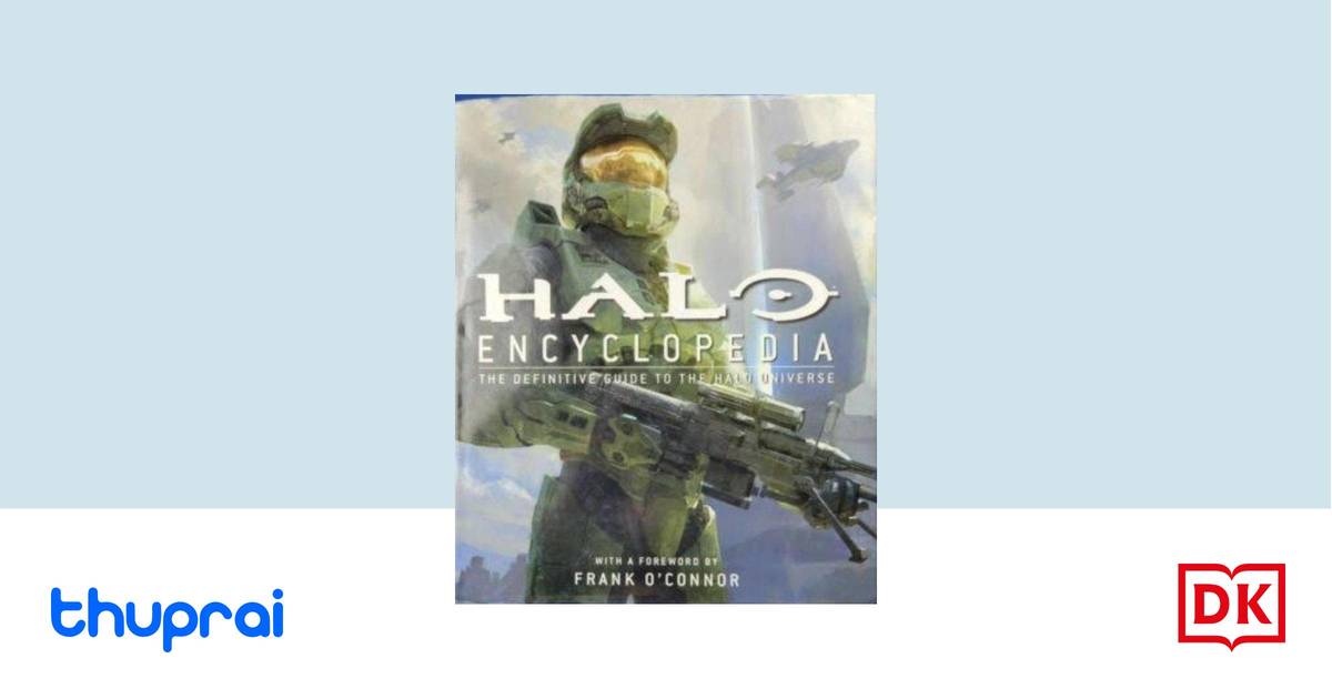 Halo Encyclopedia by Tobias S. Buckell - Buy in Nepal | Thuprai