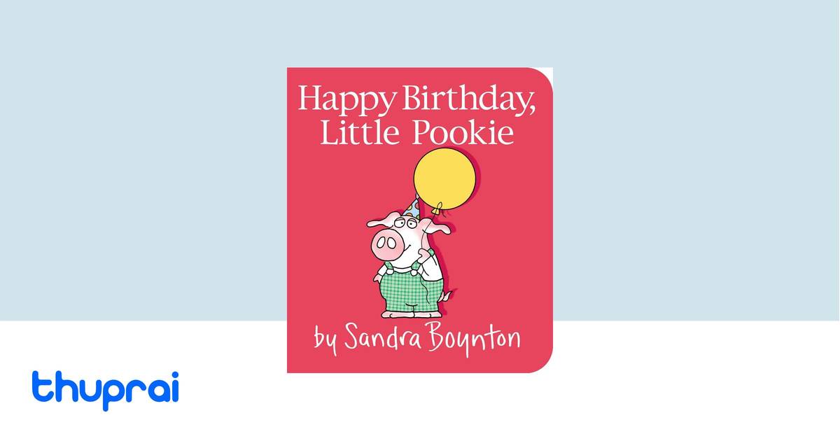 Buy Happy Birthday, Little Pookie in Nepal | Thuprai