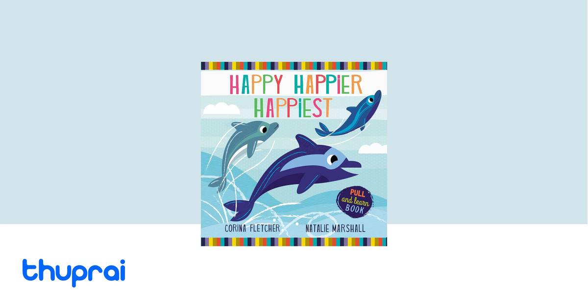 Buy Happy, Happier, Happiest in Nepal | Thuprai