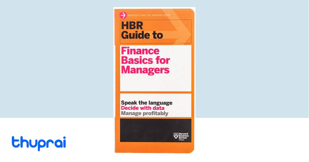 Buy HBR Guide to Finance Basics for Managers (HBR Guide Series) in Nepal | Thuprai