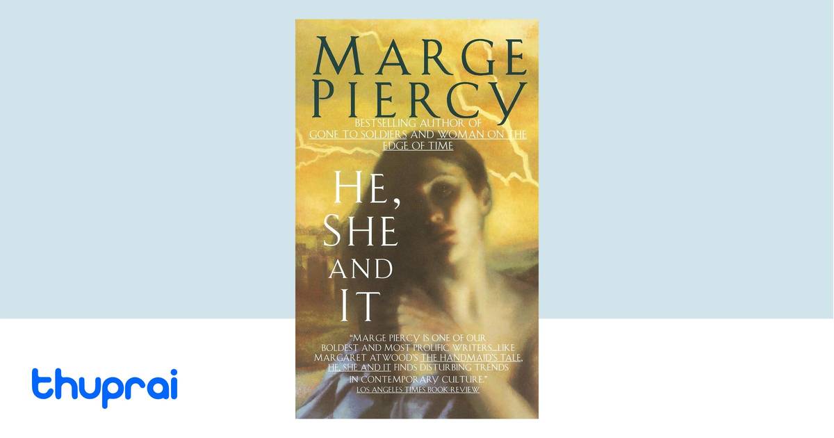 He, She and It by Marge Piercy - Buy in Nepal | Thuprai