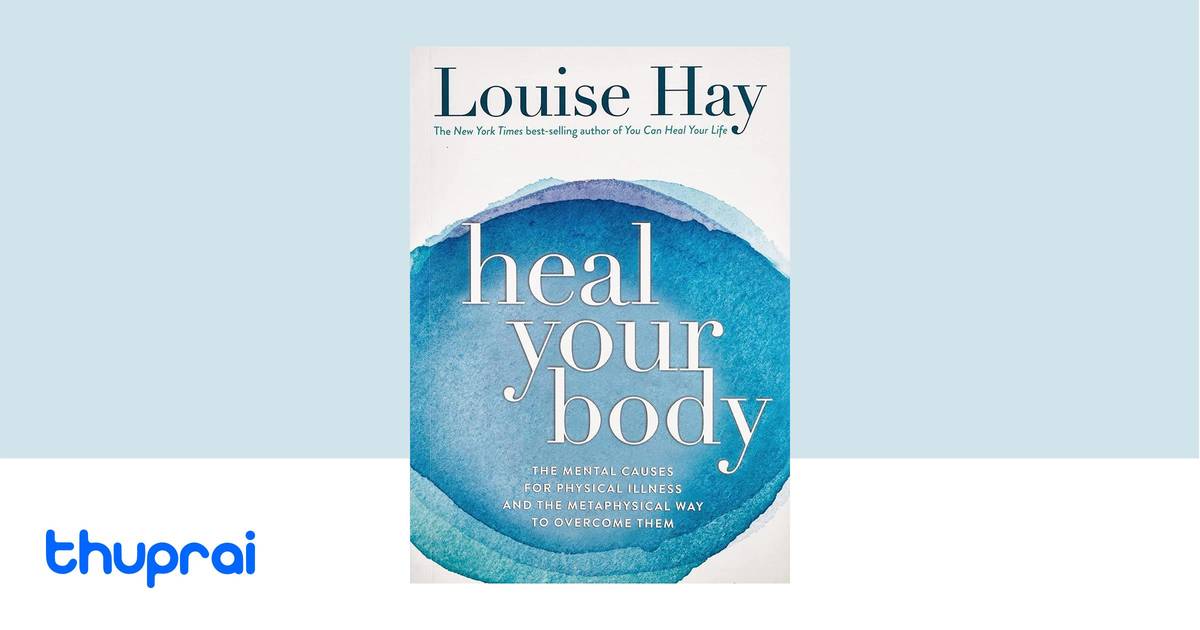 Heal Your Body by Hay L. Louise - Buy in Nepal | Thuprai