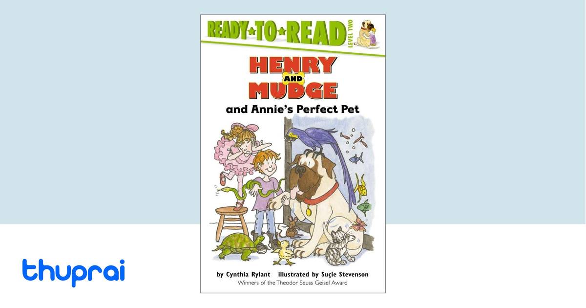 Henry And Mudge And Annie's Perfect Pet : Read-to-read Level 2 by ...