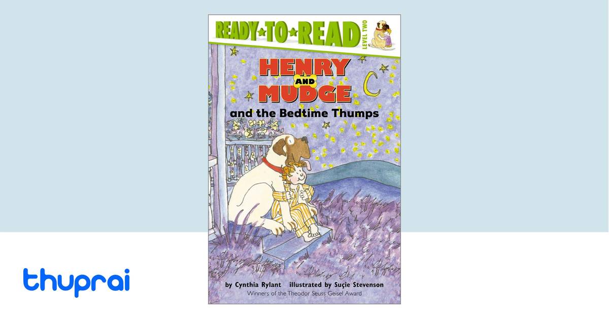 Henry And Mudge And The Bedtime Thumps: Ready-To-Read Level 2 (Paper ...
