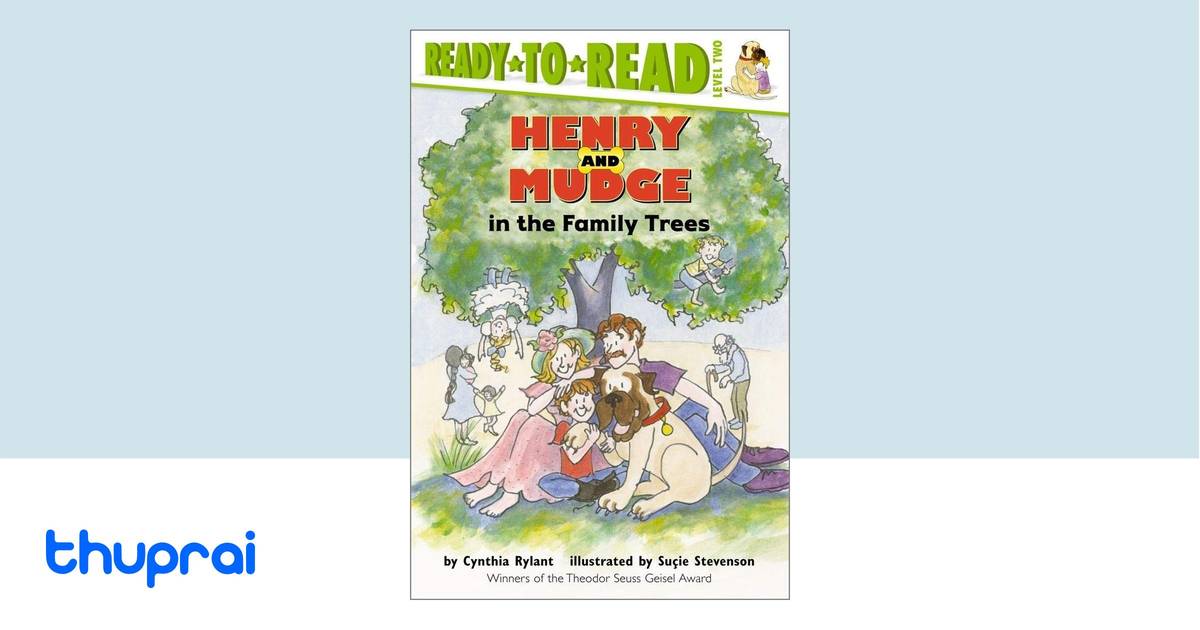 Henry And Mudge in the Family Trees by Cynthia Rylant - Buy in Nepal ...