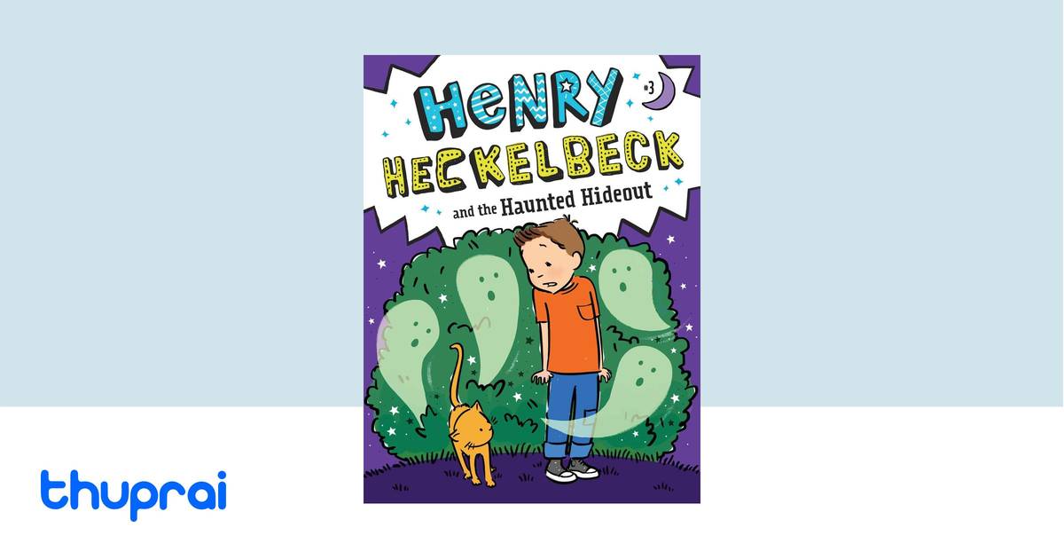 Henry Heckelbeck and the Haunted Hideout (3) by Wanda Coven - Buy in ...