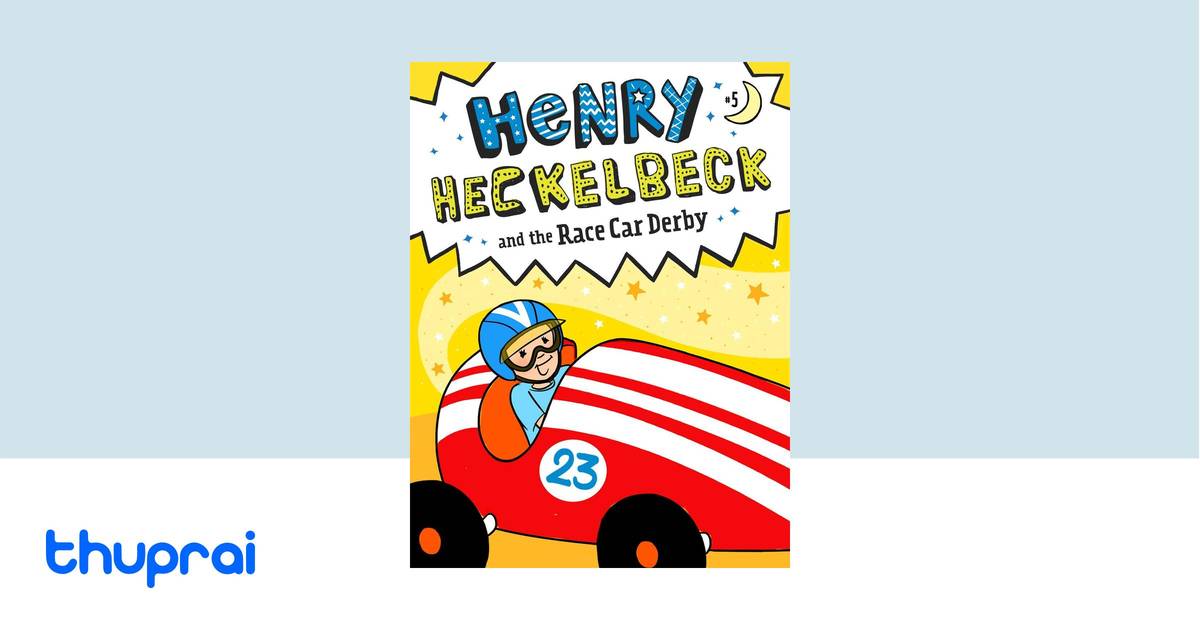 Buy Henry Heckelbeck and the Race Car Derby (5) in Nepal | Thuprai