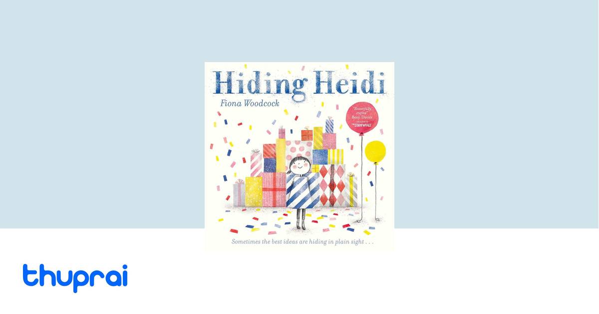 Buy Hiding Heidi in Nepal | Thuprai