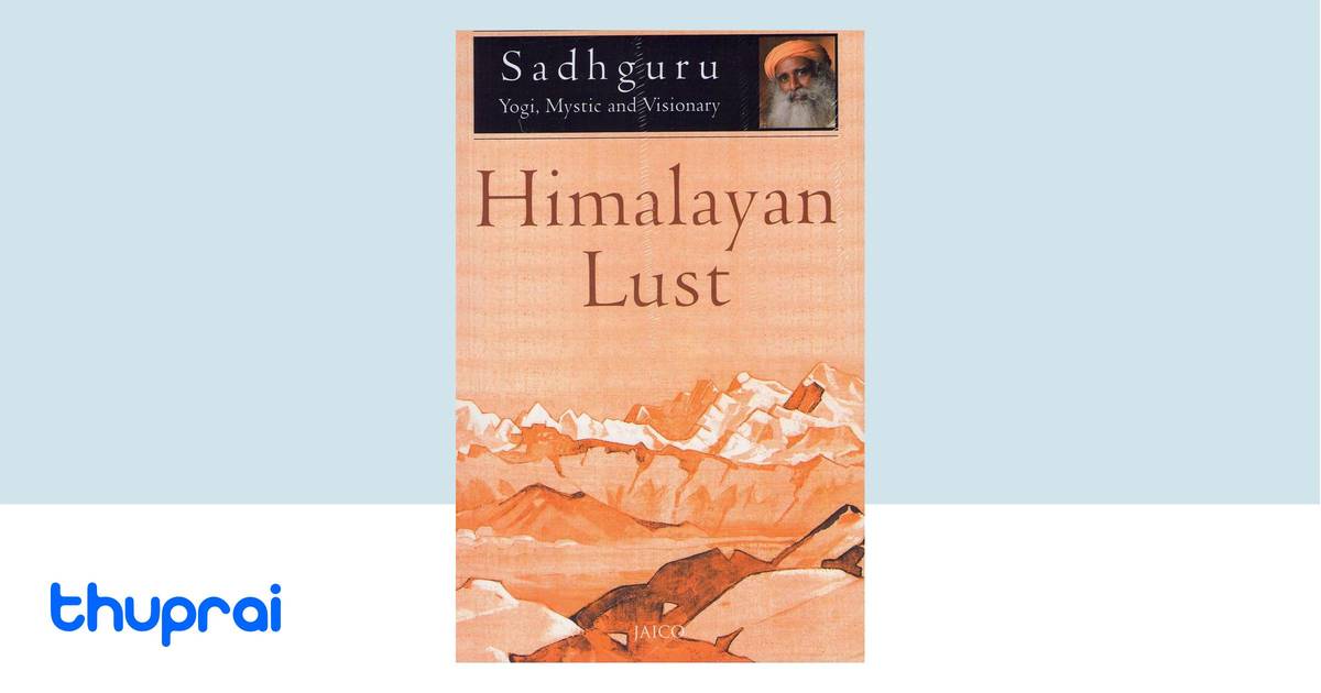 Buy Himalayan Lust in Nepal | Thuprai