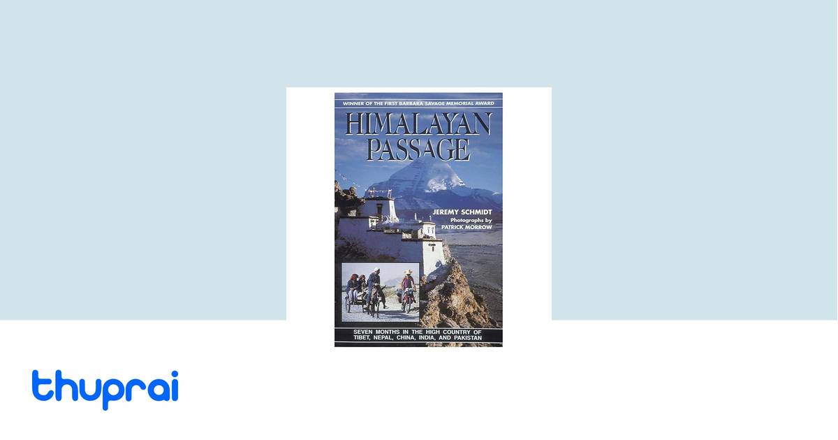 Buy Himalayan Passage in Nepal | Thuprai