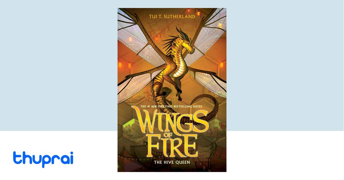 Buy Hive Queen (Wings of Fire, Book 12) in Nepal | Thuprai